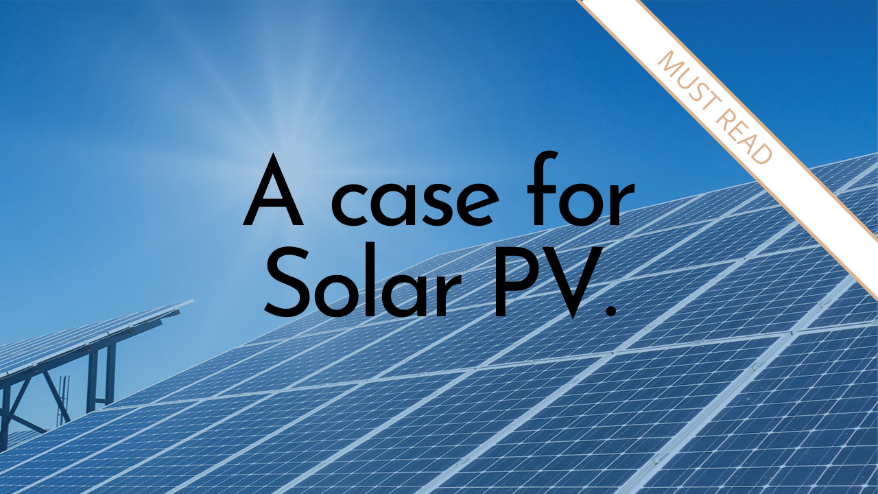 A Case for Solar PV | Rikesh Mathew